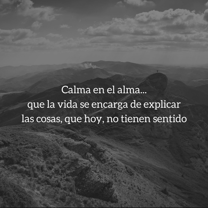 Calma En El Alma… - FRASES.PW