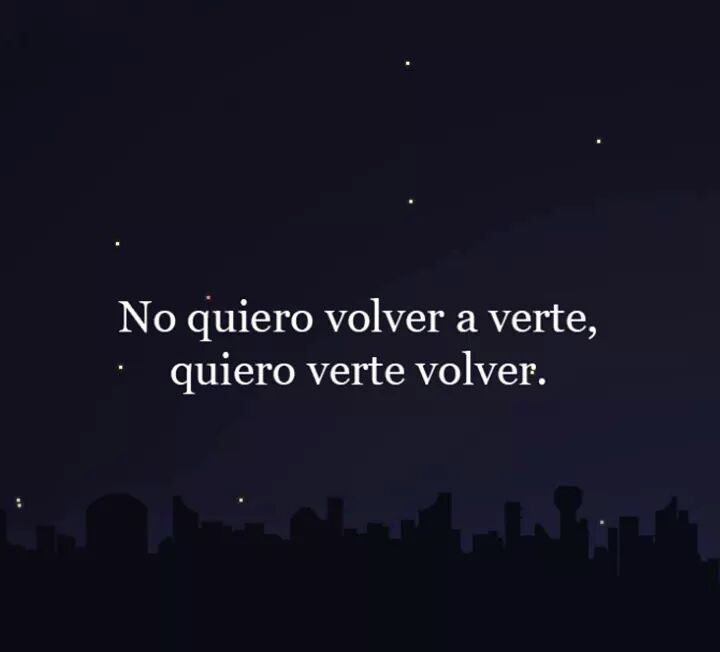 No Quiero Volver A Verte - FRASES.PW