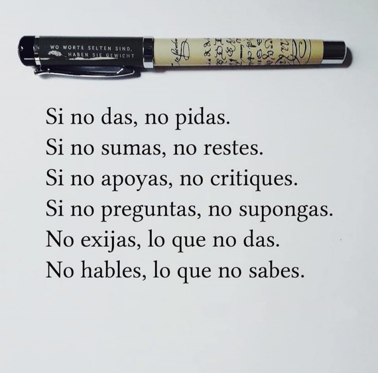 Si no das, no pidas. Si no sumas, no restes. Si no apoyas, no critiques ...