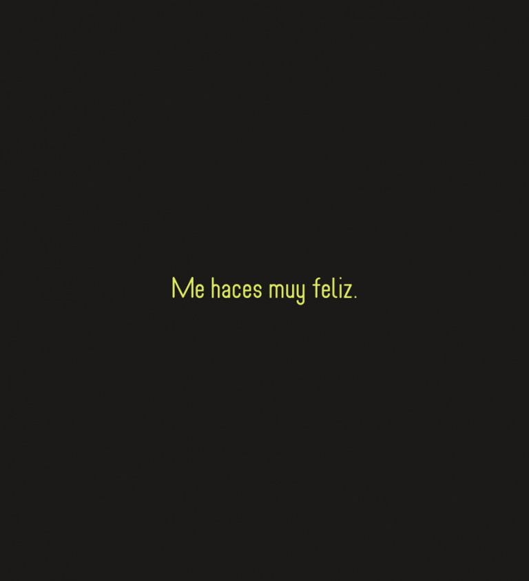 Me haces muy feliz - FRASES.PW