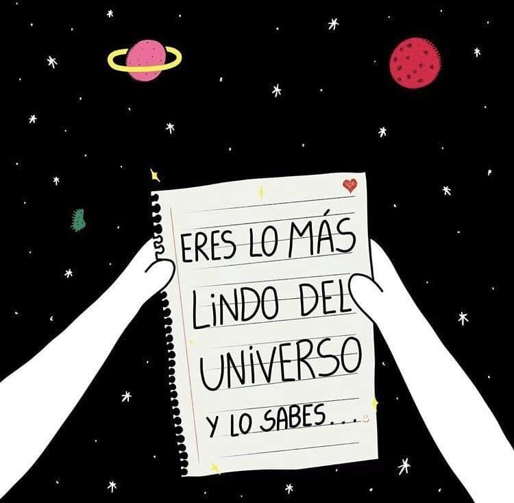 Eres lo mas lindo del universo y lo sabes… - FRASES.PW
