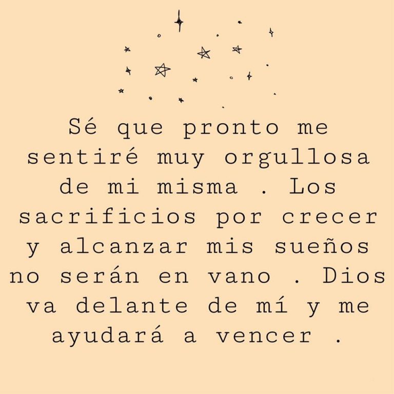 Sé que pronto me sentiré muy orgullosa de mi misma - FRASES.PW