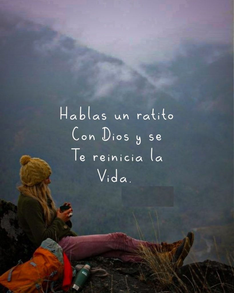 Hablar un ratito con Dios y se te reinicia la vida - FRASES.PW Hablar un ratito con Dios y se te reinicia la vida - FRASES.PW