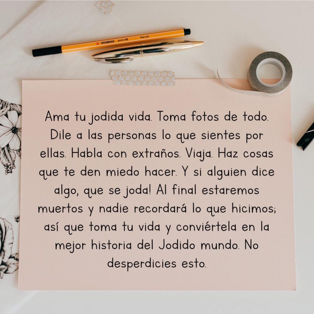 Ama tu vida. Toma fotos de todo - FRASES.PW