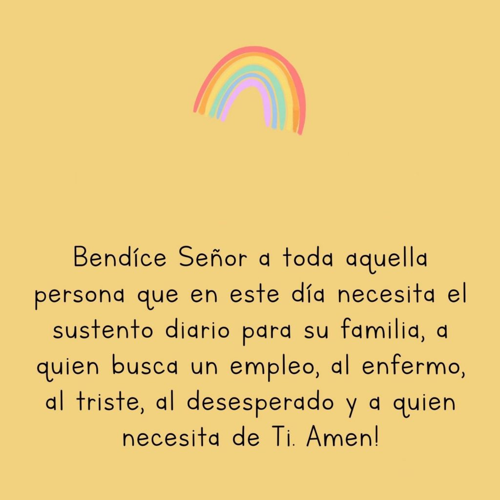 Bendice Señor a toda aquella persona que en este día necesita el ...
