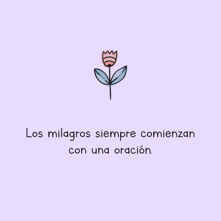 Los milagros siempre comienzan con una oración - FRASES.PW